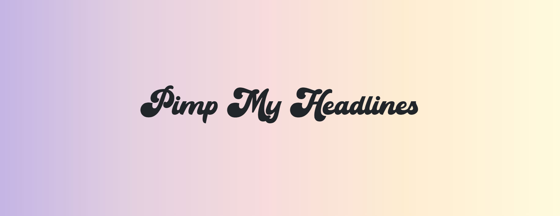 Pimp My Headlines